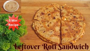 Leftover Roti Sandwich - Bharat Ki Rasoi